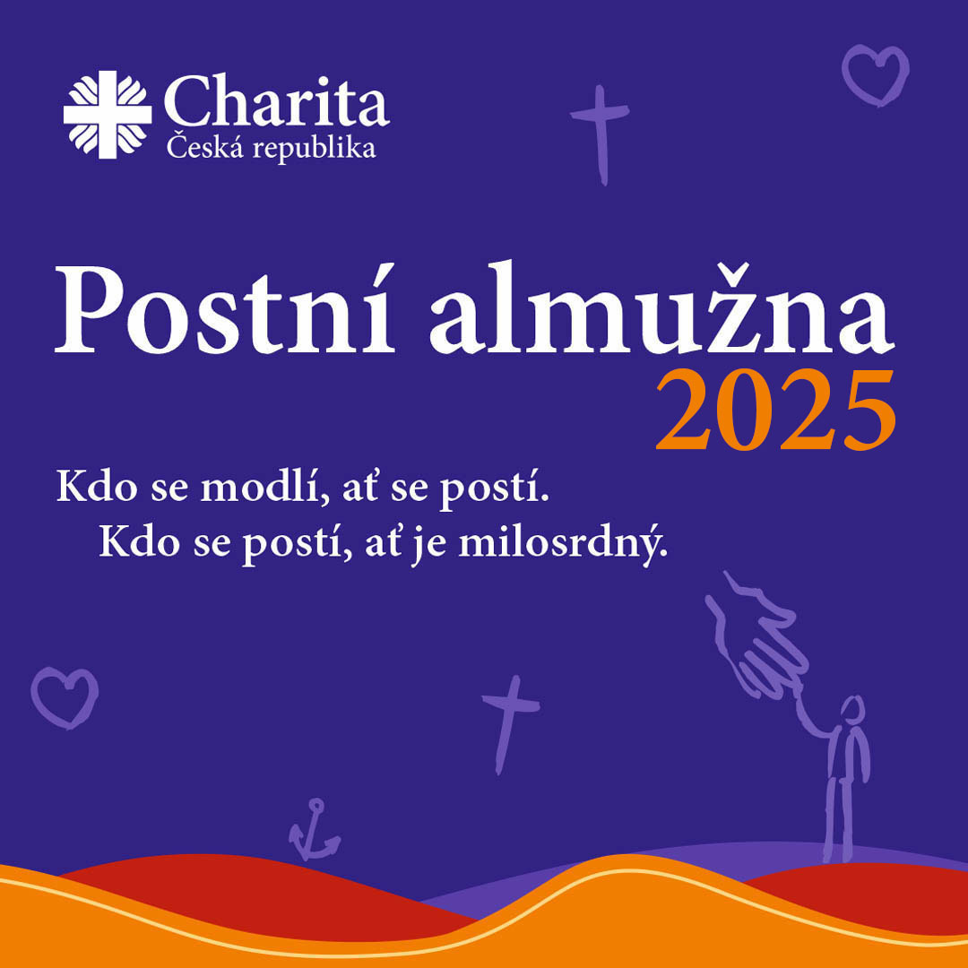 Postní almužna 2025: Síla odříkání a pomoci druhým